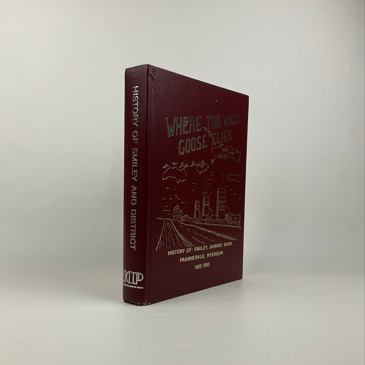 Where The Wild Goose Flies : History Of Smiley, Bonnie Burn, Prairieda ...