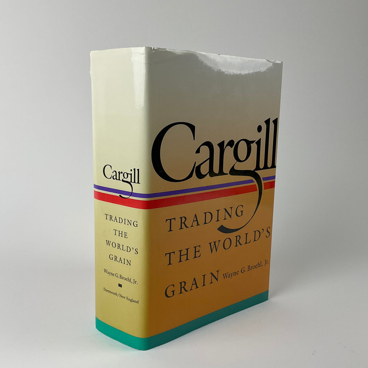 Cargill : Trading the World's Grain – Heart of Gold Books