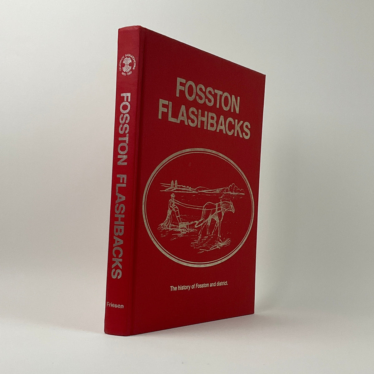 Fosston Flashbacks : A History Of Fosston And District – Heart of Gold ...